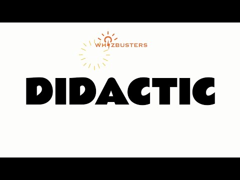 DIDACTIC Meaning, Pronunciation and Examples in Sentences | GRE GMAT LSAT SAT ESL TOEIC