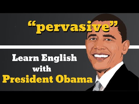 Pervasive Usage, Pronounce, Meaning, Definition, Sentence Examples