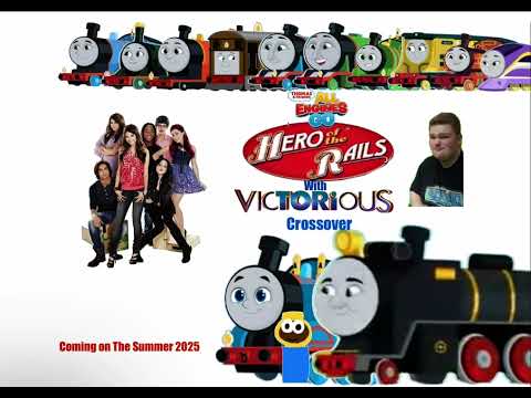 The Poster Of LJ and Thomas & Friends Hero of The Rails With Victorious Crossover The Movie