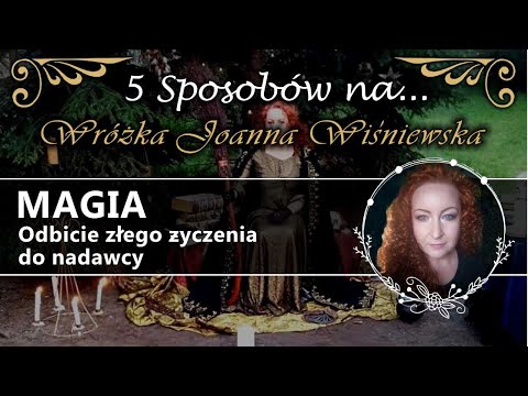 Pięć sposobów na...odbicie złego życzenia do nadawcy