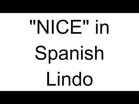 How to Say "Nice" in Spanish | Spanish Lessons