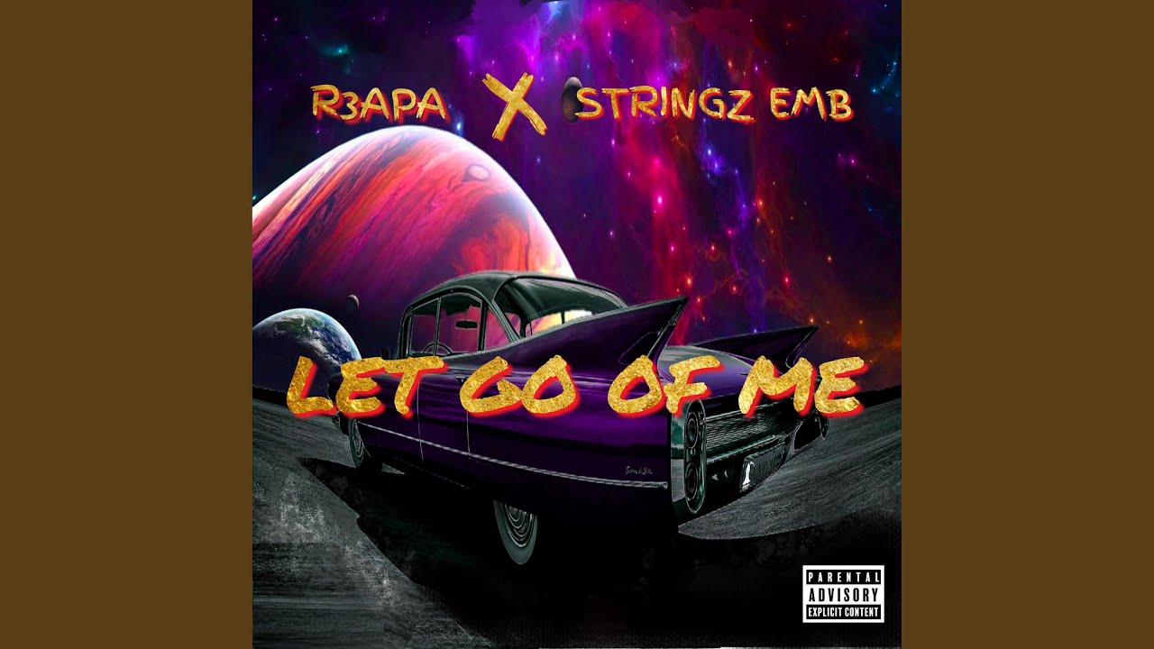 Let Go Of Me (feat. Stringz EMB)