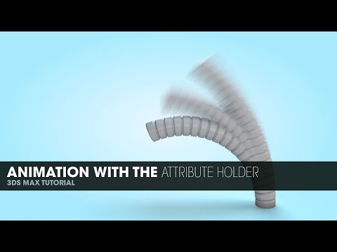 Animation With The Attribute Holder in 3DS Max 2014