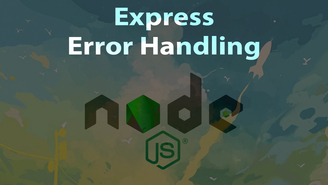 Express - Error Handling