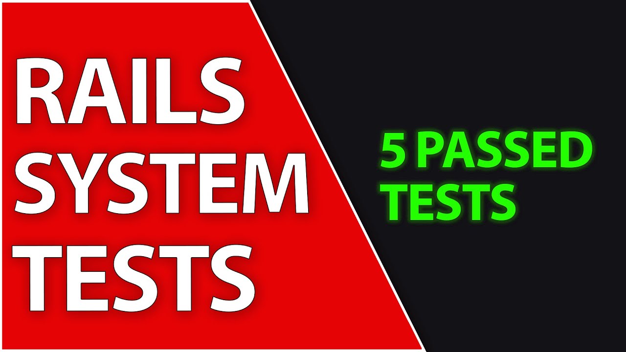 System Tests With Capybara and Selenium | Ruby On Rails 7 Tutorial