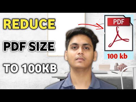 How to reduce pdf size to 100kb without losing quality | convert pdf to 100kb size