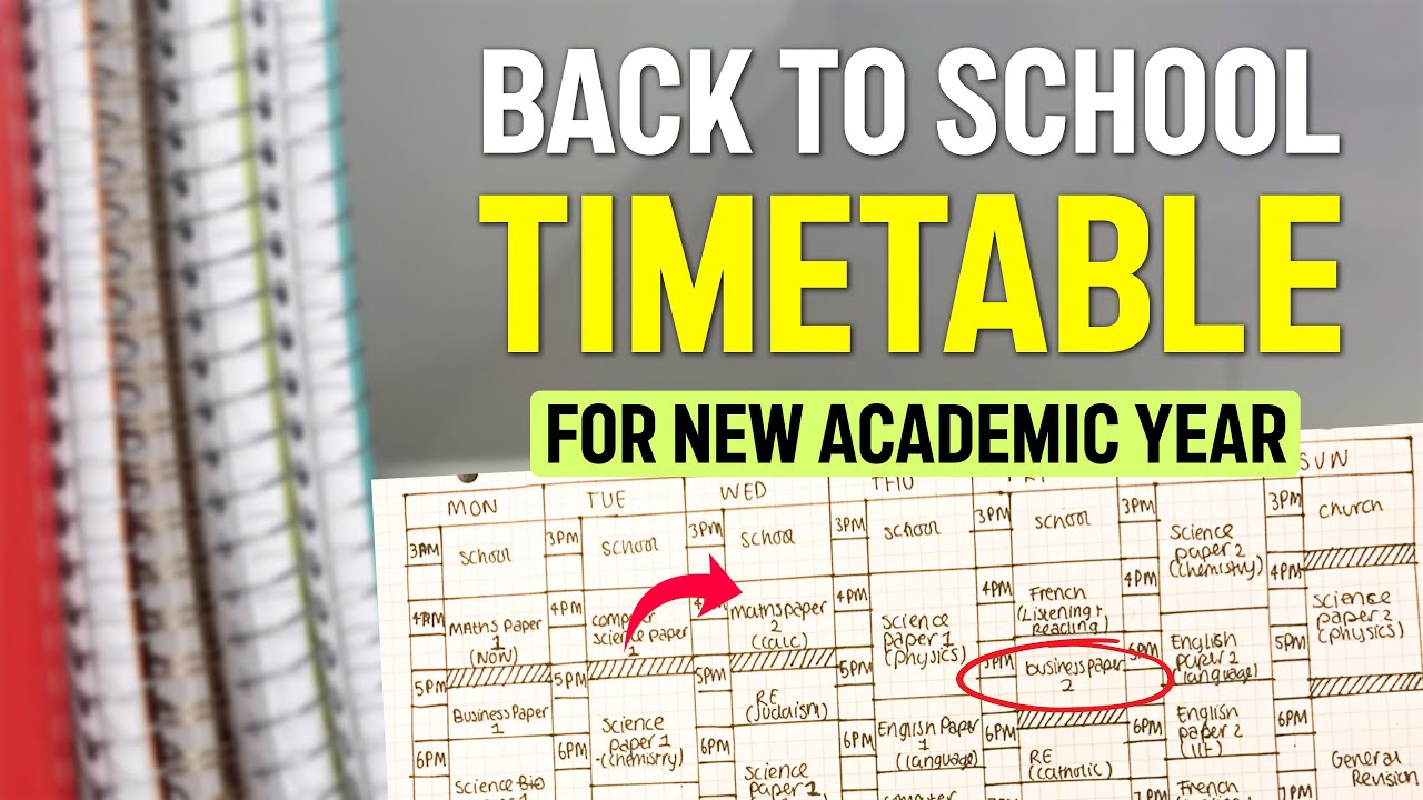 Creating the Perfect Back to School Timetable for Academic Success ...