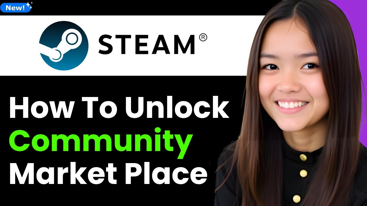 How To Unlock Steam Community Market Place 2026 (Step By Step)