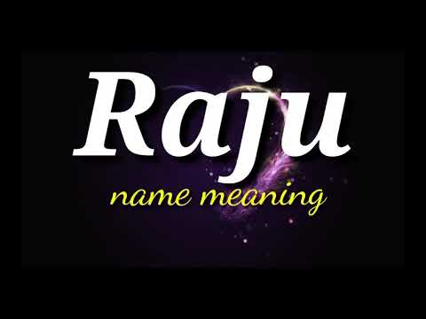 Raju name meaning status video 😘😘// meaning of raju video // raju name ka matalab .
