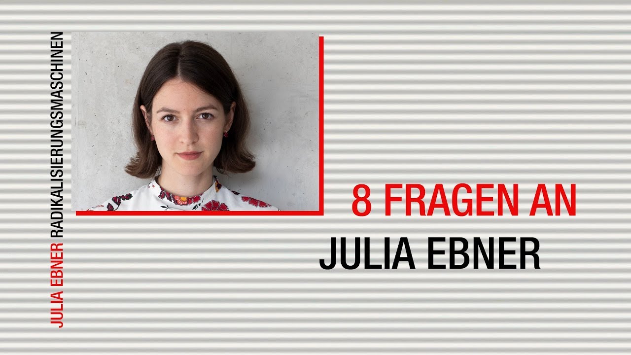 8 Fragen an Julia Ebner zu Radikalisierungsmaschinen. Video auf suhrkamp.de