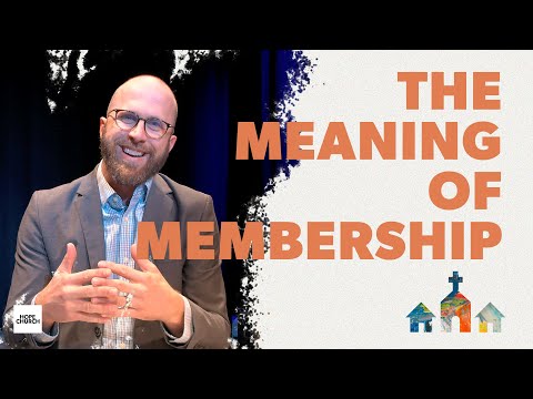 The Meaning of Membership | Pastor Ted Duncan