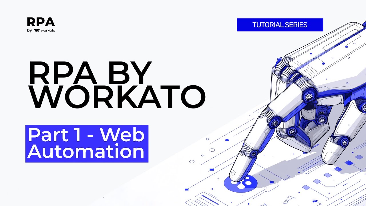 RPA BY WORKATO Tutorial - Part 1 - Web Automation