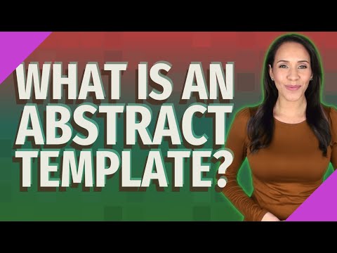 What is an abstract template?