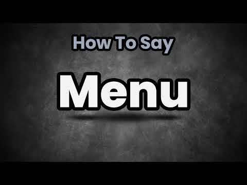 How To Pronounce Menu? (CORRECTLY) Meaning & Pronunciation
