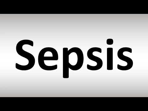 How to Pronounce Sepsis
