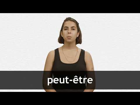 English Translation of “PEUT-ÊTRE” | Collins French-English Dictionary