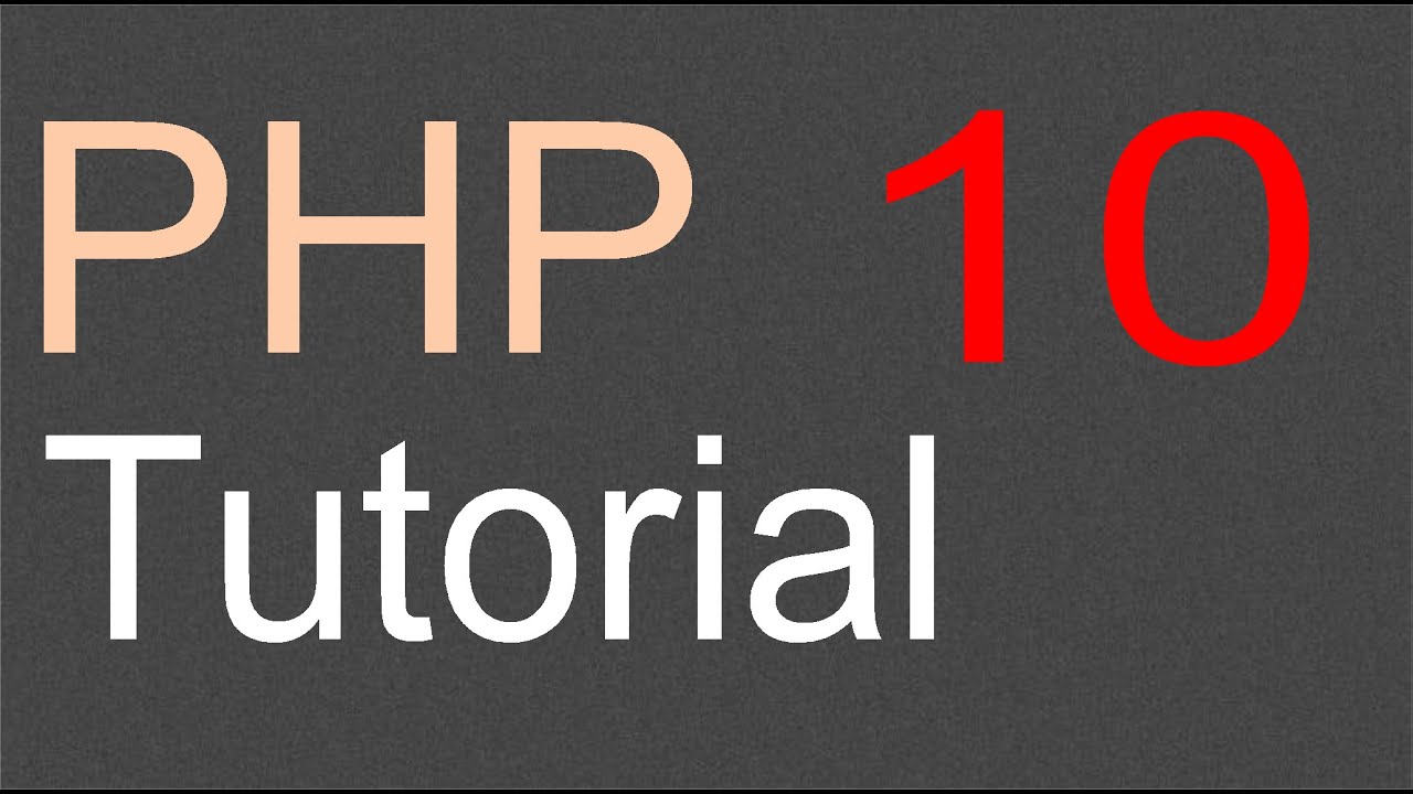 PHP Tutorial for Beginners - 10 - The IF statement