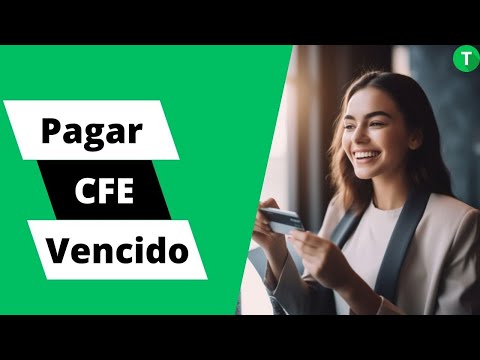 Cómo pagar tu recibo de luz vencido de CFE de manera rápida y fácil