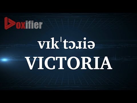 How to Pronunce Victoria in English - Voxifier.com