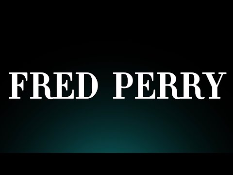 Learn How to Pronounce 'Fred Perry'! Correctly (Fashion Brand Pronunciation)