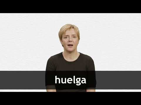 English Translation of “HUELGA” | Collins Spanish-English Dictionary