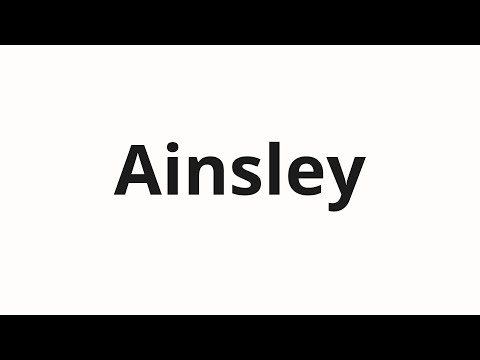 How to pronounce Ainsley