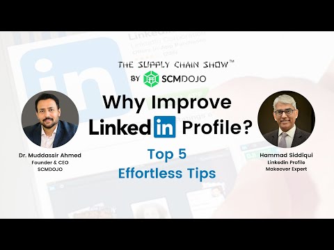 Why Improve Linkedin Profile? Top 5 Effortless Tips