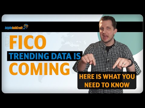 FICO trending data is coming. Here is what you need to know