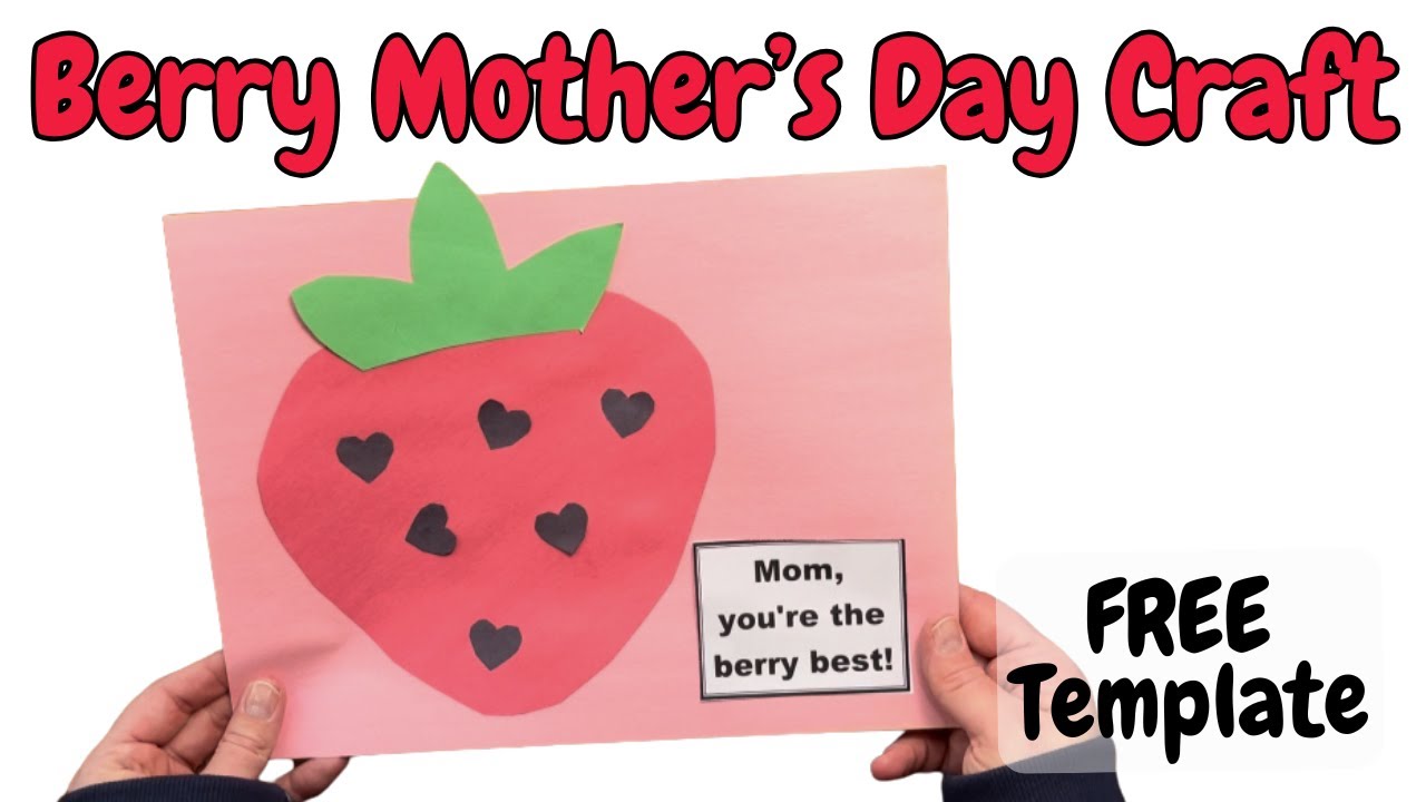 Berry Mothers Day Craft (Free Printable)