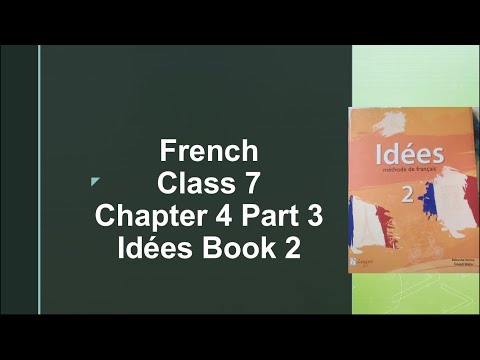 French Class 7 Chapter 4 Part 3! Back exercise solved!!! Video Lecture