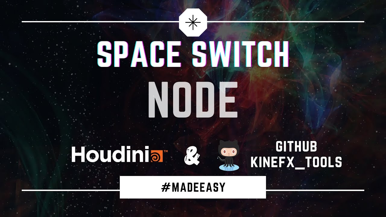 Kinefx tools: Space switch - Made easy