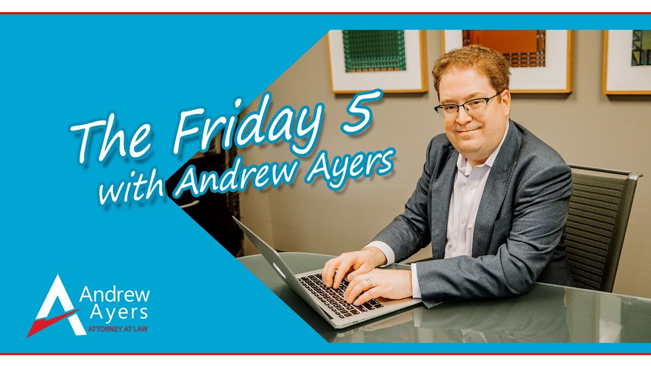 Friday 5 - January 26, 2024 | Andrew M. Ayers, P.C.