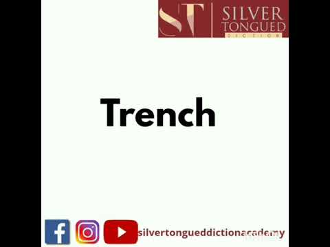 Pronunciation 🗣️ and meaning of trench.