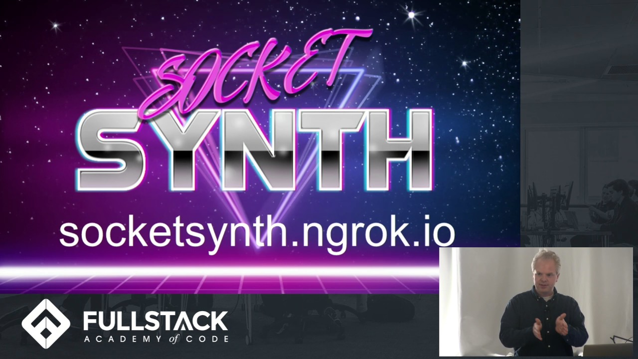 Stackathon Presentation: SocketSynth
