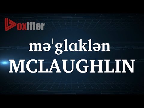 How to Pronunce Mclaughlin in English - Voxifier.com