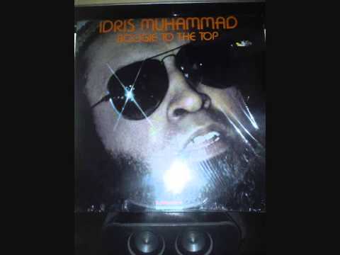IDRIS MUHAMMAD  ...  BOOGIE TO THE TOP    ....