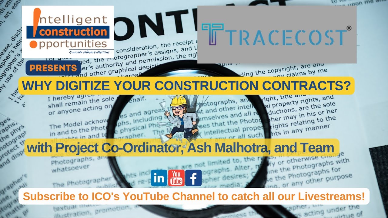 TRACECOST  WHY DIGITIZE YOUR CONSTRUCTION  CONTRACTS?