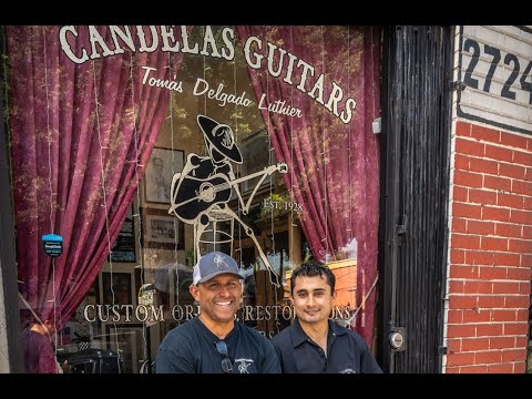 Candelas Guitars in Boyle Heights: "Time and Tradition"