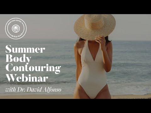 Summer Body Contouring Webinar with Dr. David Alfonso
