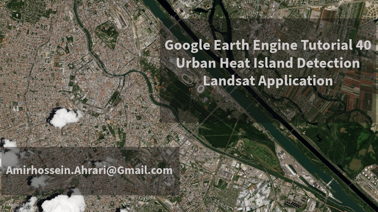 Google Earth Engine Tutorial-40: Urban Heat Island Detection, using Landsat Images