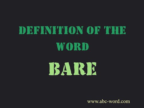 Definition of the word "Bare"
