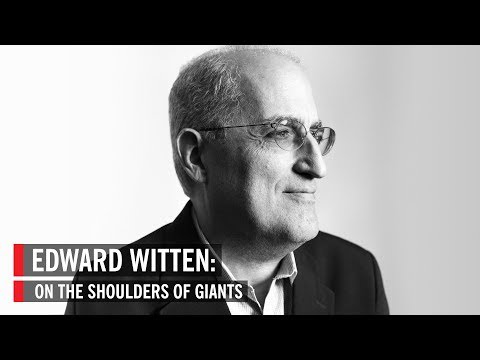 On the Shoulders of Giants: Edward Witten Acknowledging the… – Scientiflix
