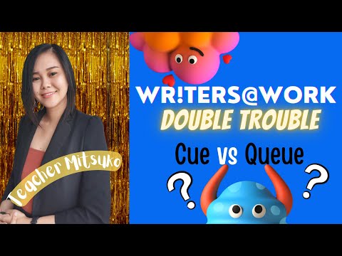 Double Trouble: Cue VS Queue | #LearnEnglish | WRITERS AT WORK | Top Tuition Singapore