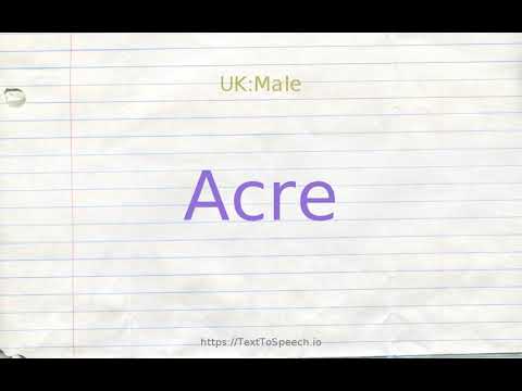 How to pronounce acre