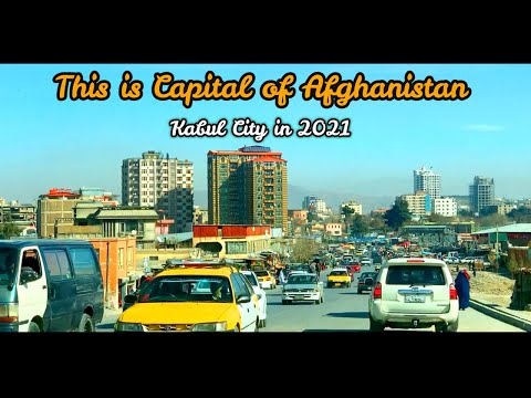 This is Kabul View in 2021 | Capital City of Afghanistan | 4K ...