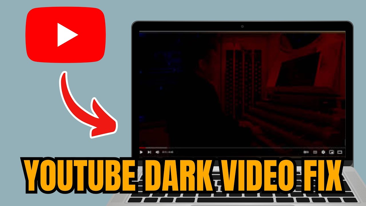 How To Fix Youtube Video Brightness - Full Guide