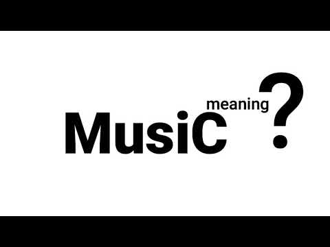 Music Meaning Definition | EWM-English Word Meaning