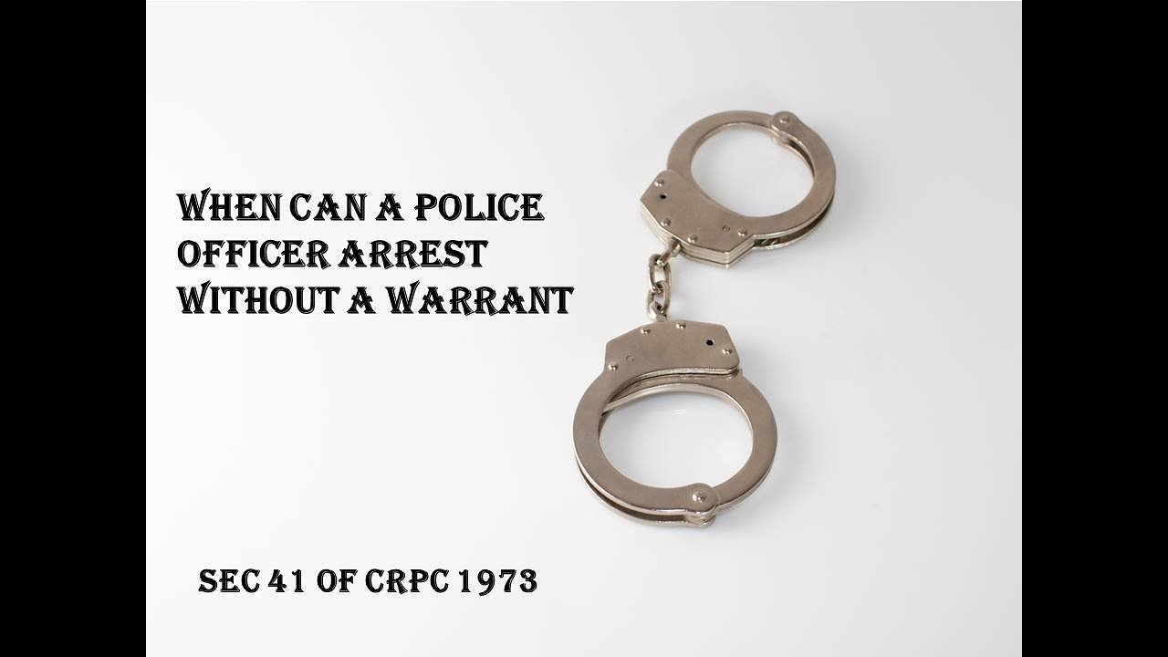 When can  a police arrest without warrant