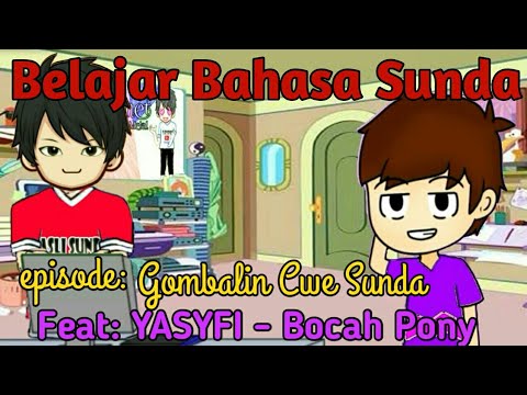 Belajar Dasar Bahasa Sunda dengan animasi Ft YASFI Bocah Pony episode gombalin cewe sunda