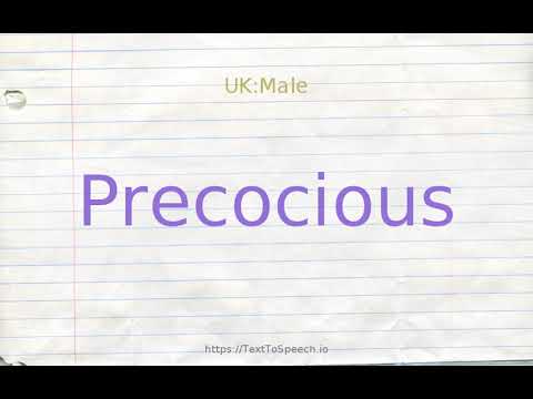 How to pronounce precocious